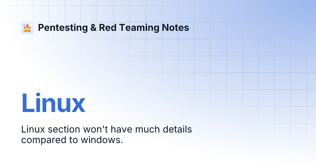 Linux | Pentesting & Red Teaming Notes